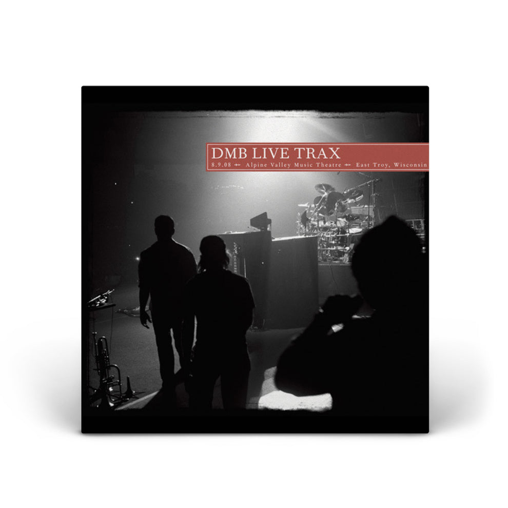 DMB Live Trax Vol. 15: 08/09/2008 - Alpine Valley Music Theatre – Dave ...