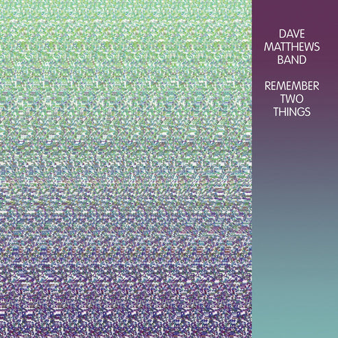 Remember Two Things 2-LP Set – Dave Matthews Band